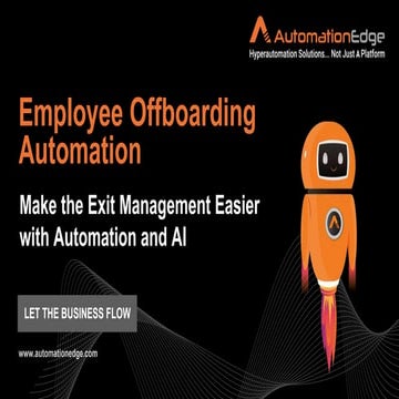 Employee Offboarding Automation: Make the Exit Management Easier with Automation and AI | PPTX
