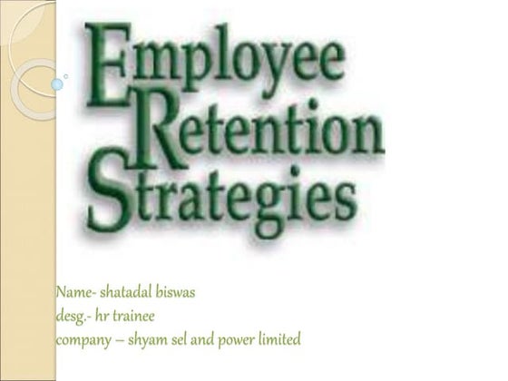Employee retention strategies trends and challenges | PPTX