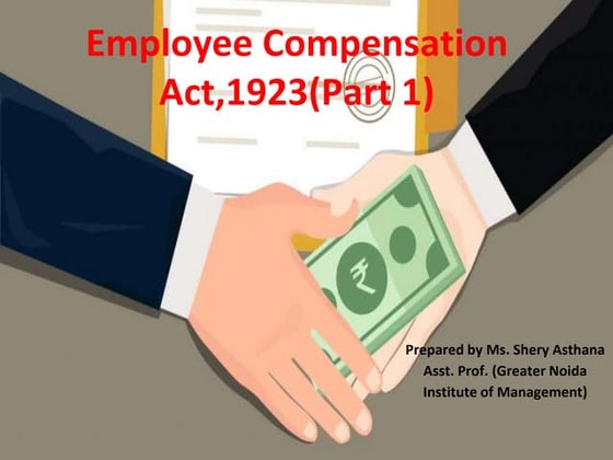 The Employee Compensation Act, 1923 | PPTX | Injuries | Diseases and ...