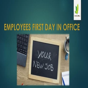 Employees First Day in Office | PDF