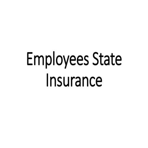 Employees State insurance. | PPT