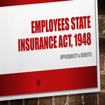 Employees state insurance act, 1948 | PPTX