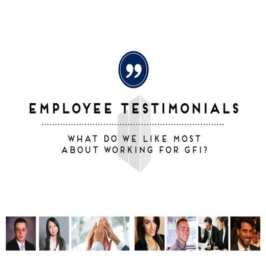 GFI Employee Testimonials | PDF