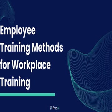 Employee Training Methods for Workplace Training - By PrepAI | PPT