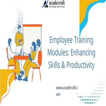 Employee Training Modules Enhancing Skills & Productivity.pptx