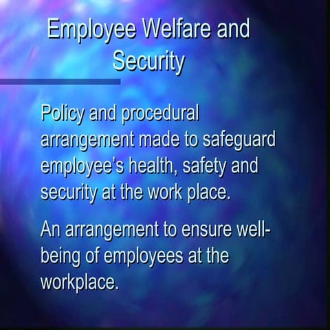 Employee Welfare and Security | PPT