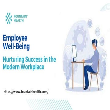 Employee Well-Being Nurturing Success in the Modern Workplace.ppt