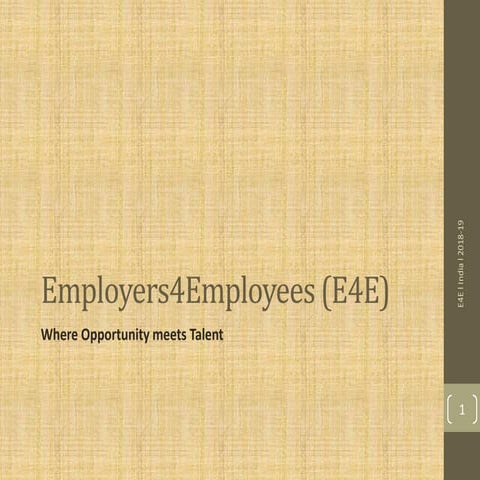 Employers4 employees (e4e) | PPTX