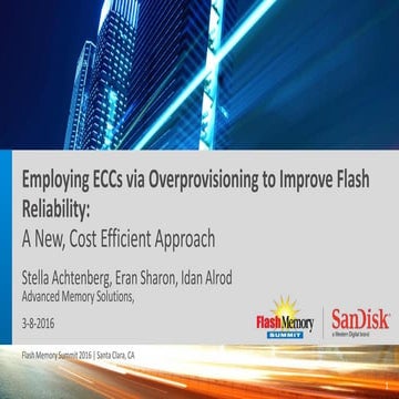 Employing ECCs via Overprovisioning to Improve Flash Reliability: | PPT