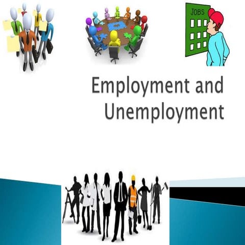 Employment and Unemployment | PPTX