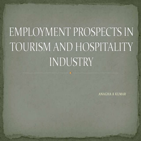 Employment prospects in tourism and hospitality industry | PPTX