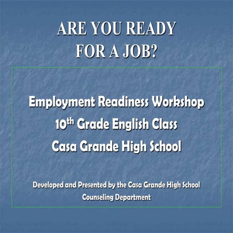Employment Readiness | PPTX | Job Search | Careers