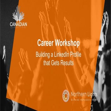 Career Workshop: Building a LinkedIn Profile that Gets Results | PPT
