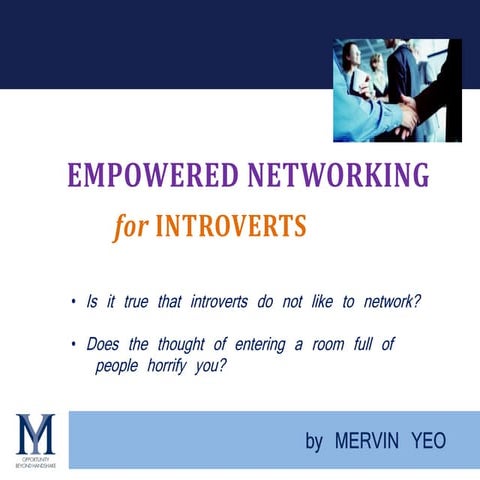 Empowered Networking for Introverts | PPT