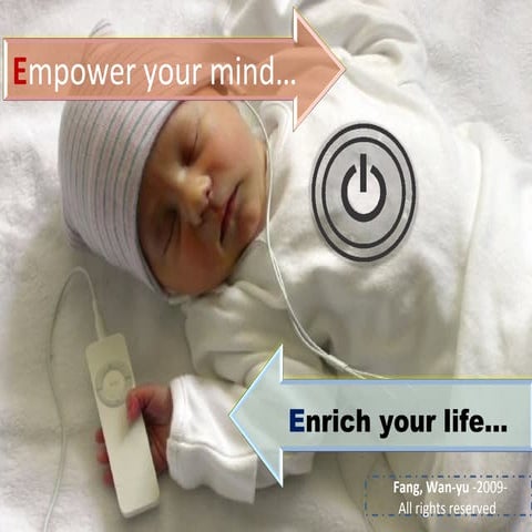 Empower your mind. Enrich your life. | PPT