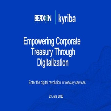 Empowering Corporate Treasury Through Digitalization | PDF