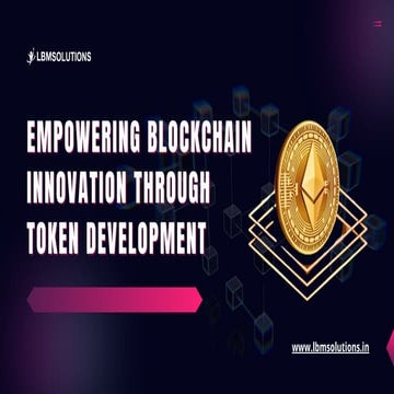 Empowering Blockchain Innovation Through Token Development.pdf
