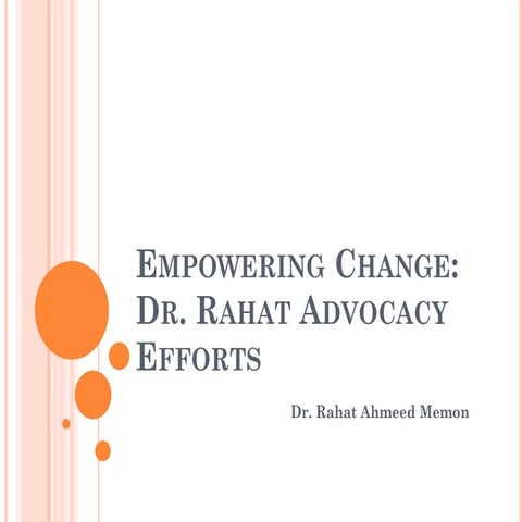 Empowering Change: Dr. Rahat Advocacy Efforts | PDF