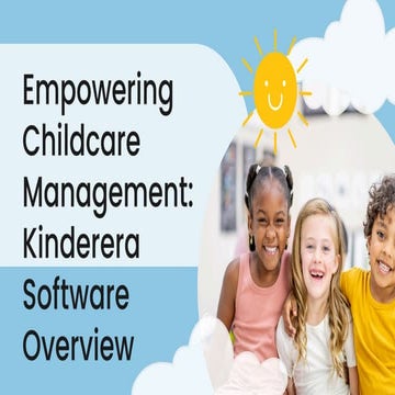 Empowering Childcare Management: Kinderera Software Overview | PDF