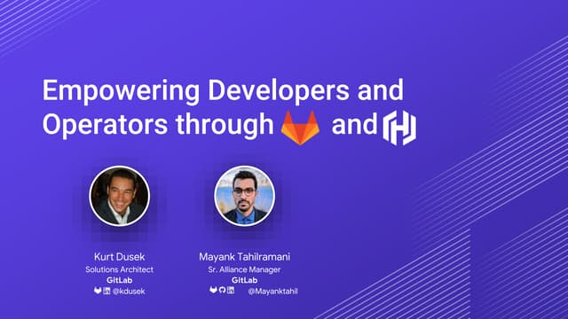Empowering Developers And Operators Through Gitlab And Hashicorp Ppt
