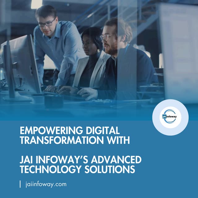 Empowering Digtal With Jai Infoways Advanced Technology Solutionsital