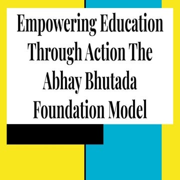 Empowering Education Through Action The Abhay Bhutada Foundation Model ...