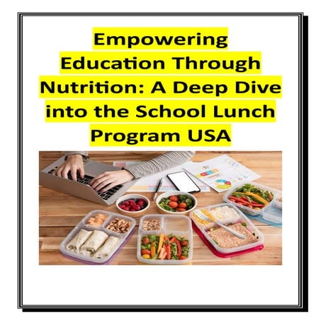 Empowering Education Through Nutrition - A Deep Dive into the School ...