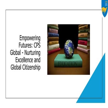 Empowering Futures - Chennai Public School Global.pptx | Education