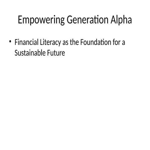 Bridging the Financial Literacy Gap: Empowering the Next Generation | PPTX