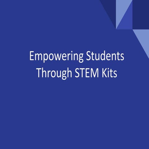 Empowering Students Through STEM Kits | PDF