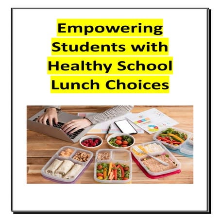Empowering Students with Healthy School Lunch Choices.pdf
