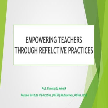 Empowering teachers through reflective practices | PPT | Free Download