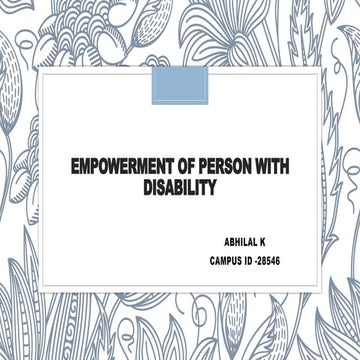 Empowerment of person with disability.pptx( PRESENTER - ABHILAL ...