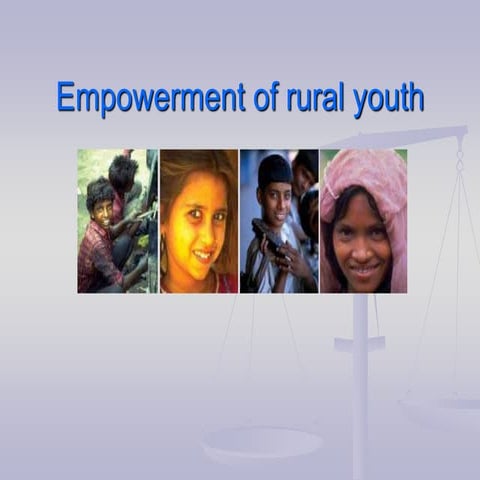 Empowerment of rural youth | PPT