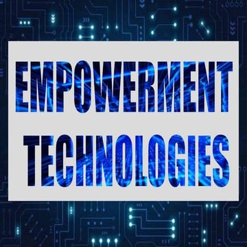 EMPOWERMENT TECHNOLOGIES - Copy.pptx