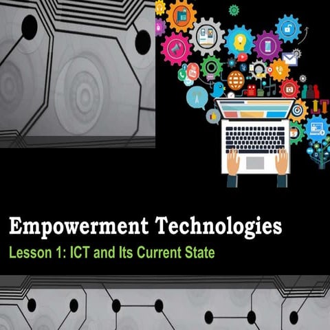 Empowerment Technologies Lesson 1.pptx