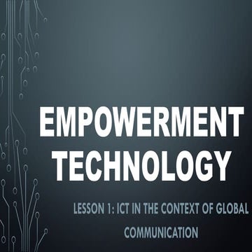 Empowerment technology ICT in the global communication.pptx