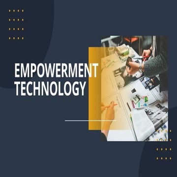 Empowerment Technology I.pptxsfsgsdasdada | PPTX
