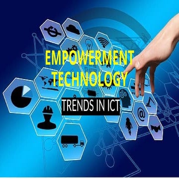 EMPOWERMENT TECHNOLOGYTrends in ICT.pptx