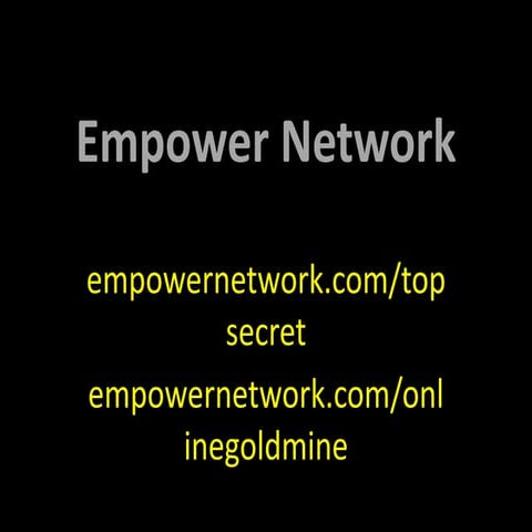 Empower network | PPTX | Business Utilities | Business