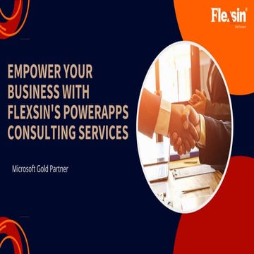 Empower Your Business with Flexsin's PowerApps Consulting Services | PPT