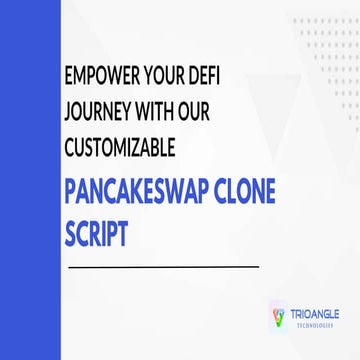 Pancakeswap Clone Script Development | PDF