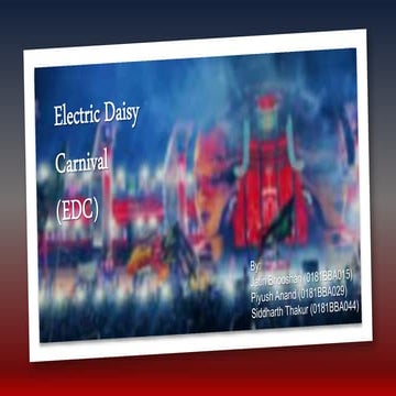 Electric Daisy carnival (EDC) | PPTX