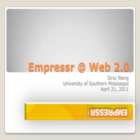 Empressr @ web 2.0 | PPTX