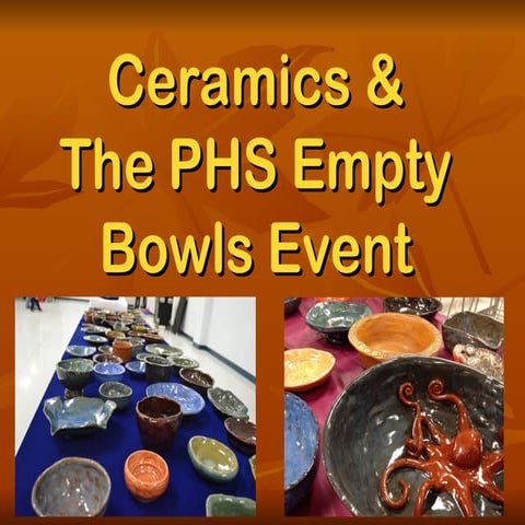 Empty Bowls Presentation; A Service Learning Project | PPT