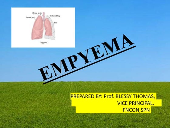 Empyema | PPTX | Lung and Respiratory Health | Diseases and Conditions