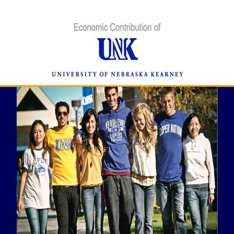 Economic Contribution of University of Nebraska at Kearney | PPT