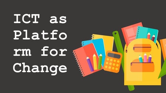 Module 13 ICT as a Platform for Change.pptx | Internet for Beginners | Internet