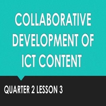Collaborative Development of ICT Content | PPTX