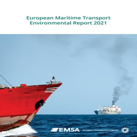 EED - European Maritime Transport Environmental Report 2021 | PDF